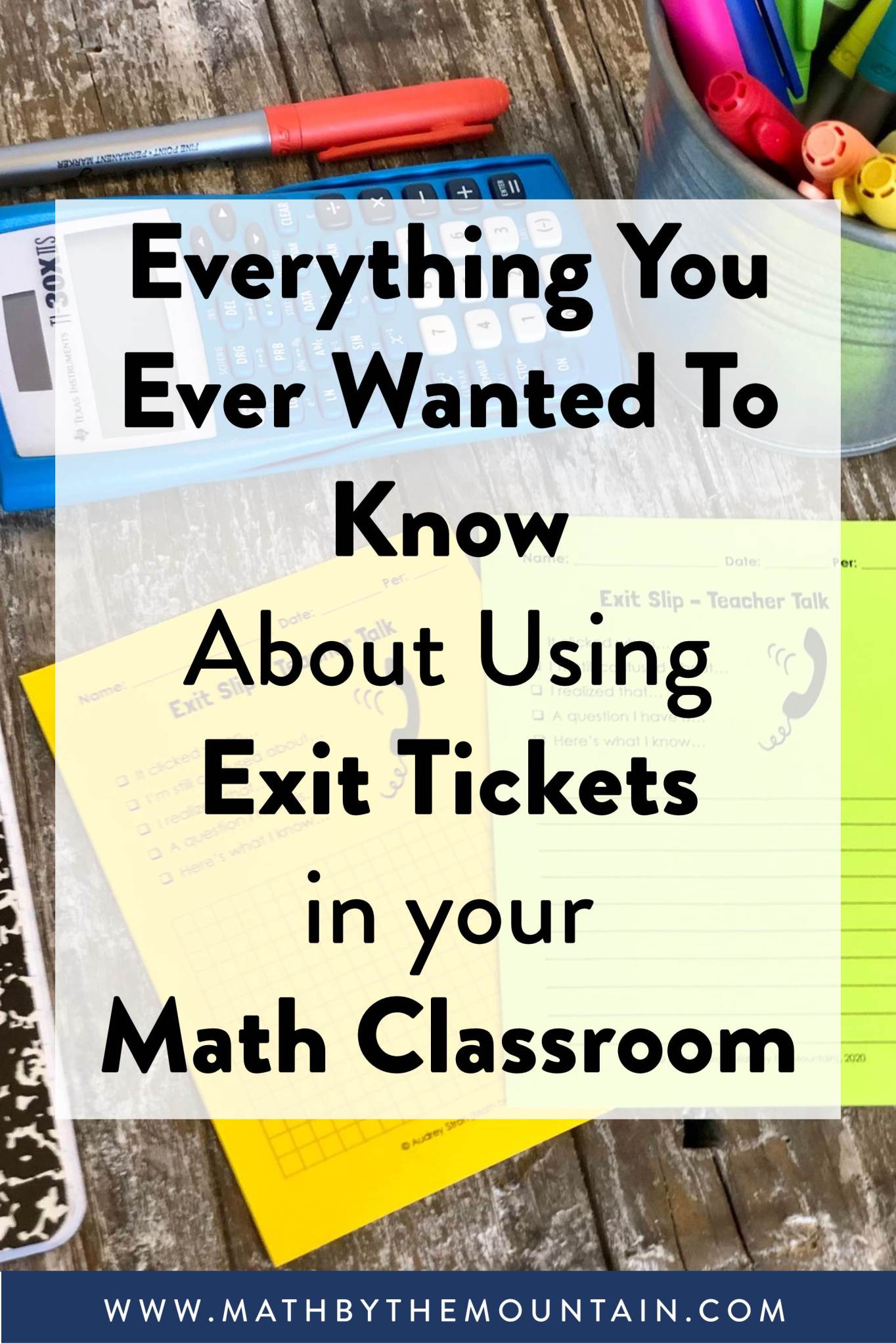 Everything You Ever Wanted To Know about Using Exit Tickets in your ...