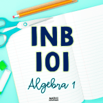INB 101 – The Basics – Math by the Mountain