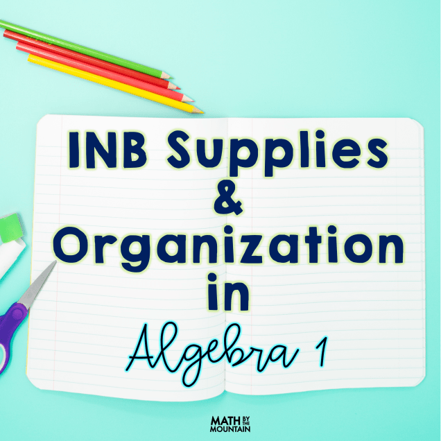 Algebra 1 – Math by the Mountain